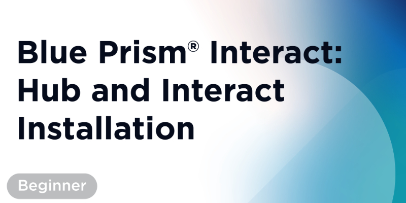 Blue Prism University | Course Overview