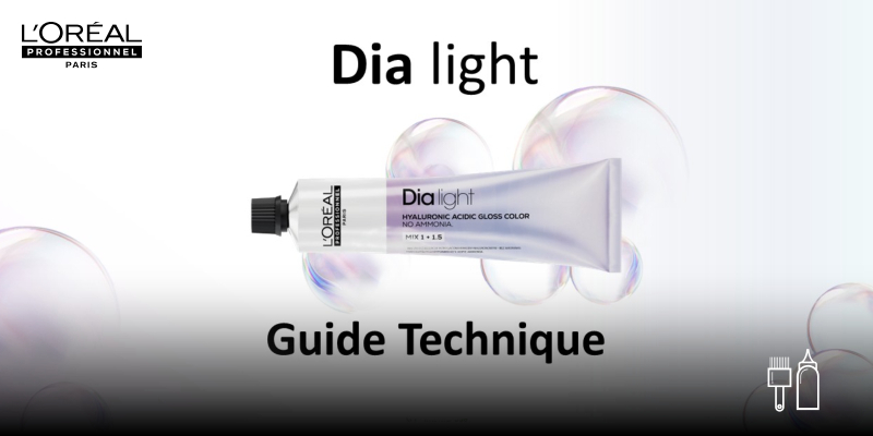 Dia light - Guide Technique | L’Oréal ACCESS