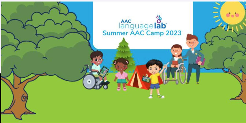 Welcome to the AAC Language Lab AAC Summer Camp 2023