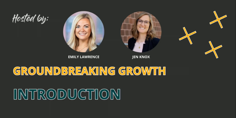 Introducing the Groundbreaking Growth Podcast