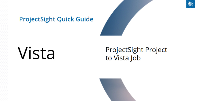 Quick Guide - ProjectSight Project to Vista Job