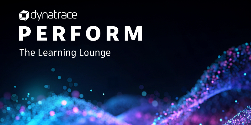 Perform 2026 The Learning Lounge - Unlock Your Potential: Introduction to the Dynatrace ...